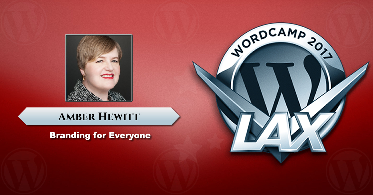 Introducing WCLAX Speaker Amber Hewitt | WordCamp Los Angeles 2017